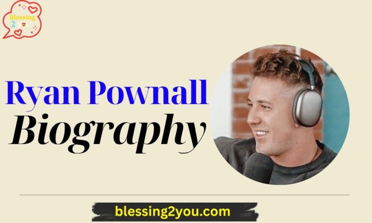 Who Is Ryan Pownall? Age, PillowTalk, Girlfriend and Net Worth
